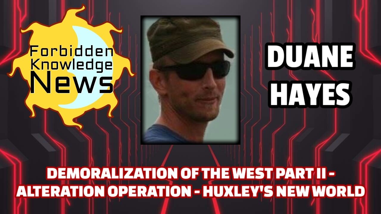 Demoralization of The West Part II - Alteration Operation - Huxley's ...