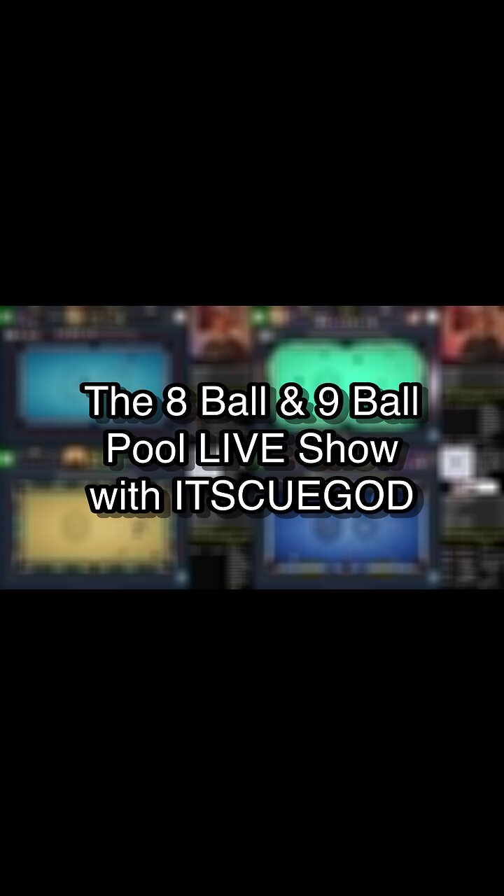 The 8 Ball & 9 Ball Pool LIVE Show with ITSCUEGOD