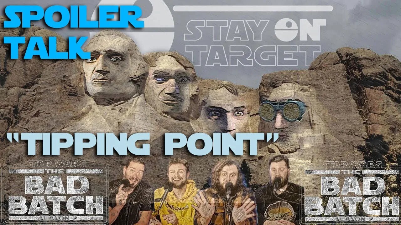 "Tipping Point" Spoiler Review - Bad Batch #starwars #stayontarget