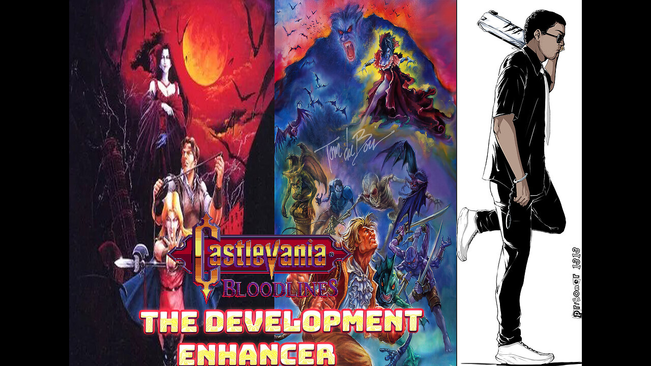 A PRISONER 1313 REVIEW OF CASTLEVANIA BLOODLINES : THE DEVELOPMENT ENHANCER