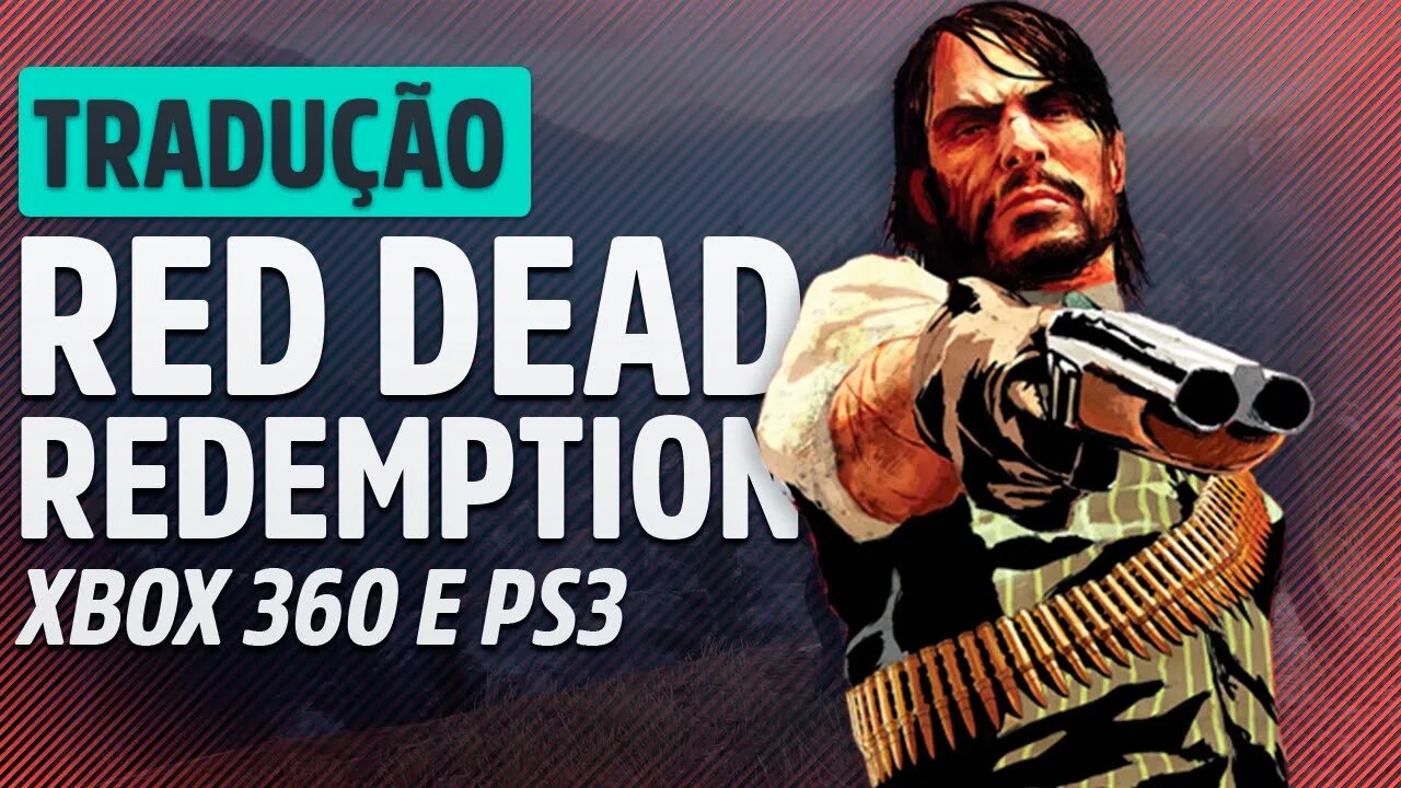 FINALMENTE! Red Dead Redemption TOTALMENTE EM PORTUGUÊS! Tradução ...
