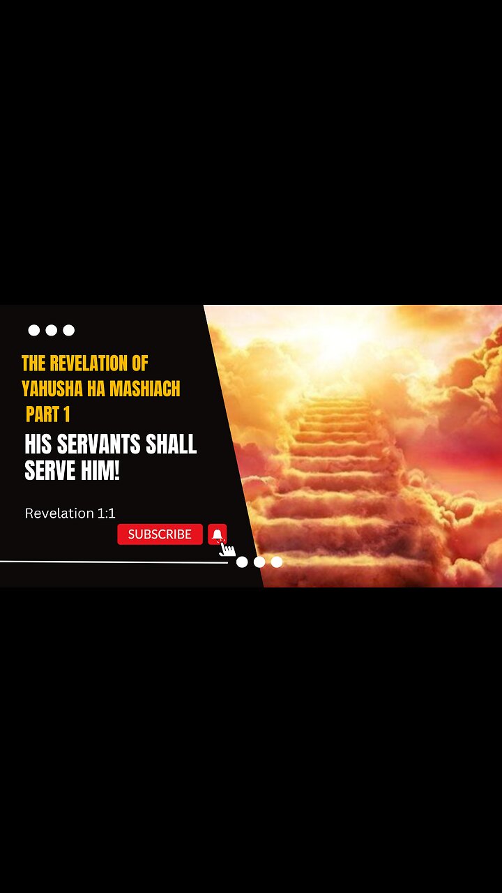 His Servants Shall Serve Him! Revelation 1, Part 1