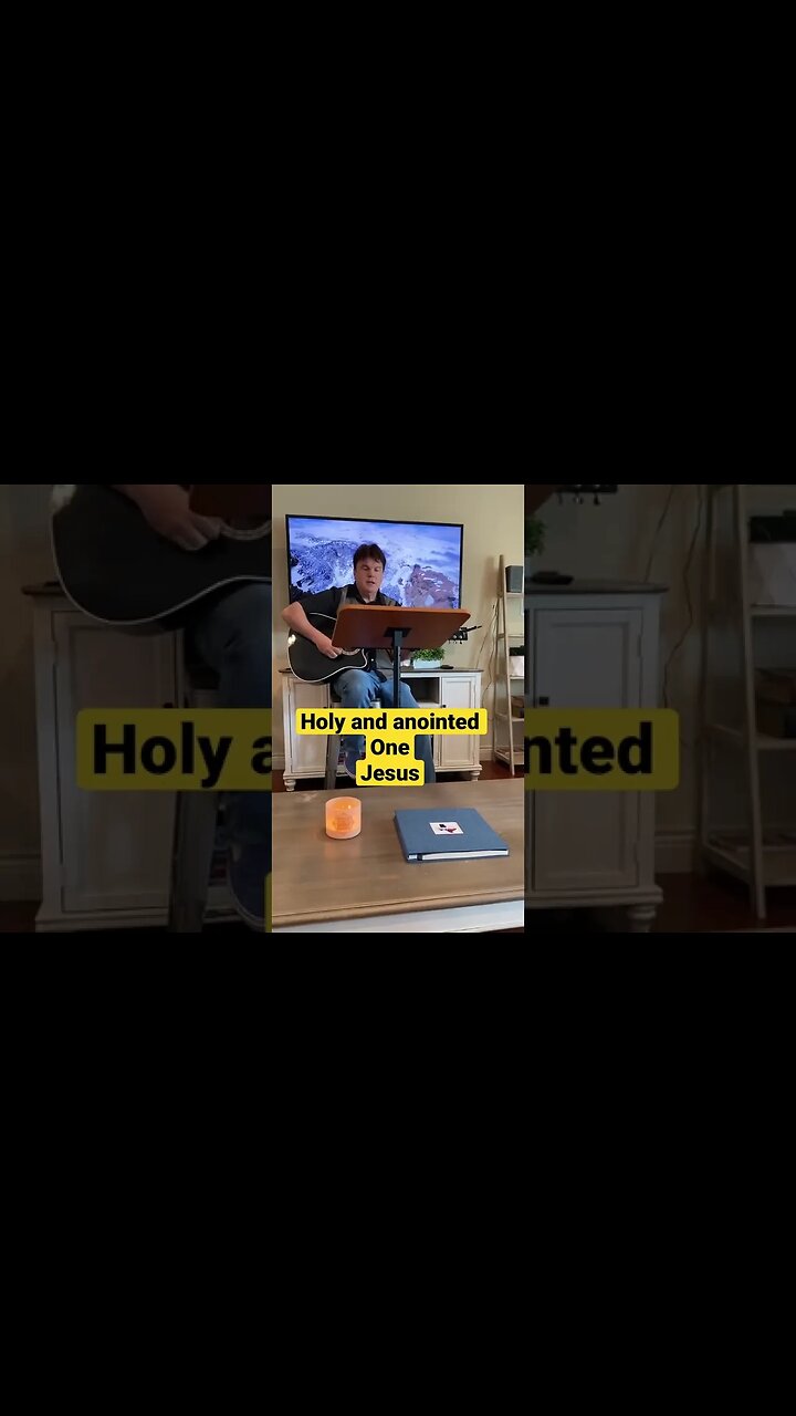 Holy and Anointed One Jesus