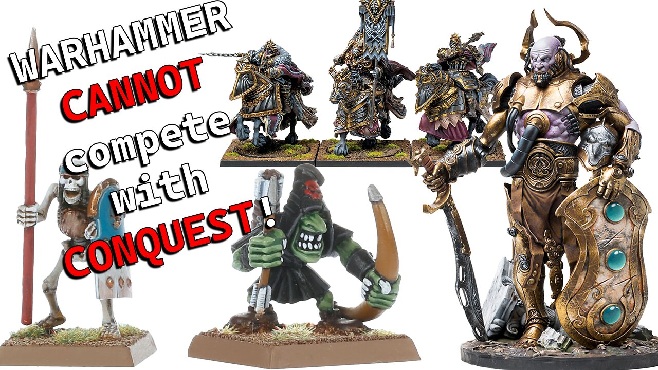 Conquest Models blow Warhammer Old World Models out of the water!