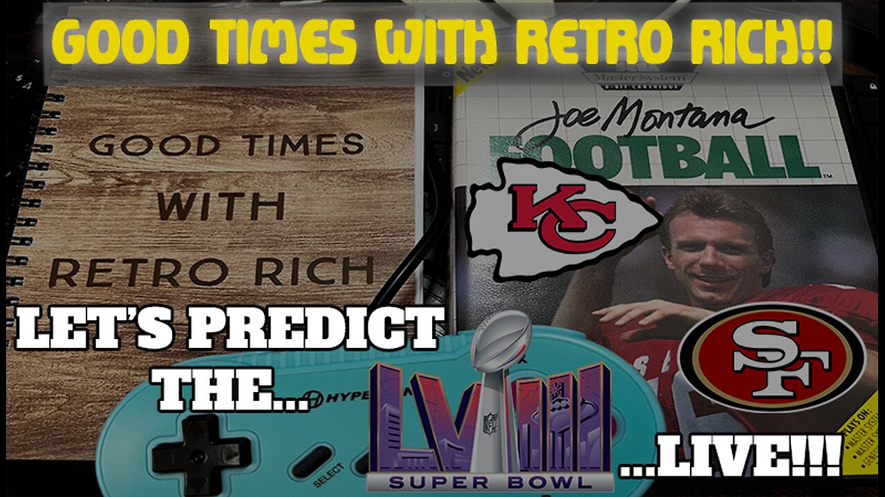 Let's Predict the Super Bowl ... with Joe Montana!! Good Times With ...