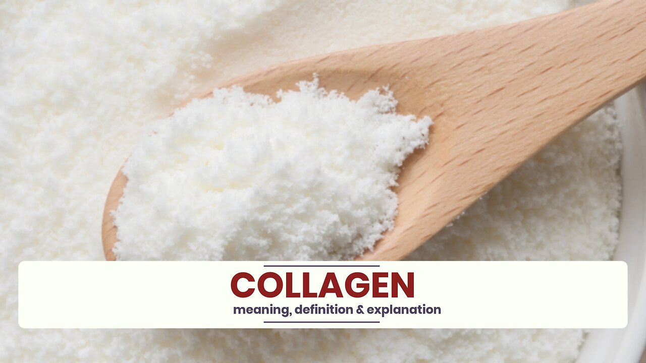 What is COLLAGEN?