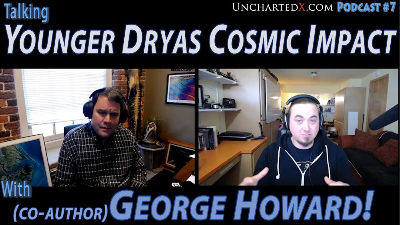 Talking with George Howard about the Younger Dryas Cosmic Impact ...