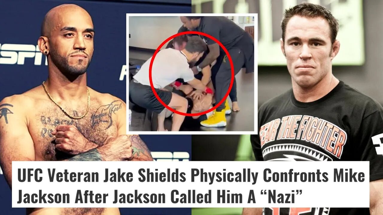 Jake Shields BEATS DOWN Racist UFC Fighter Mike Jackson After Getting ...