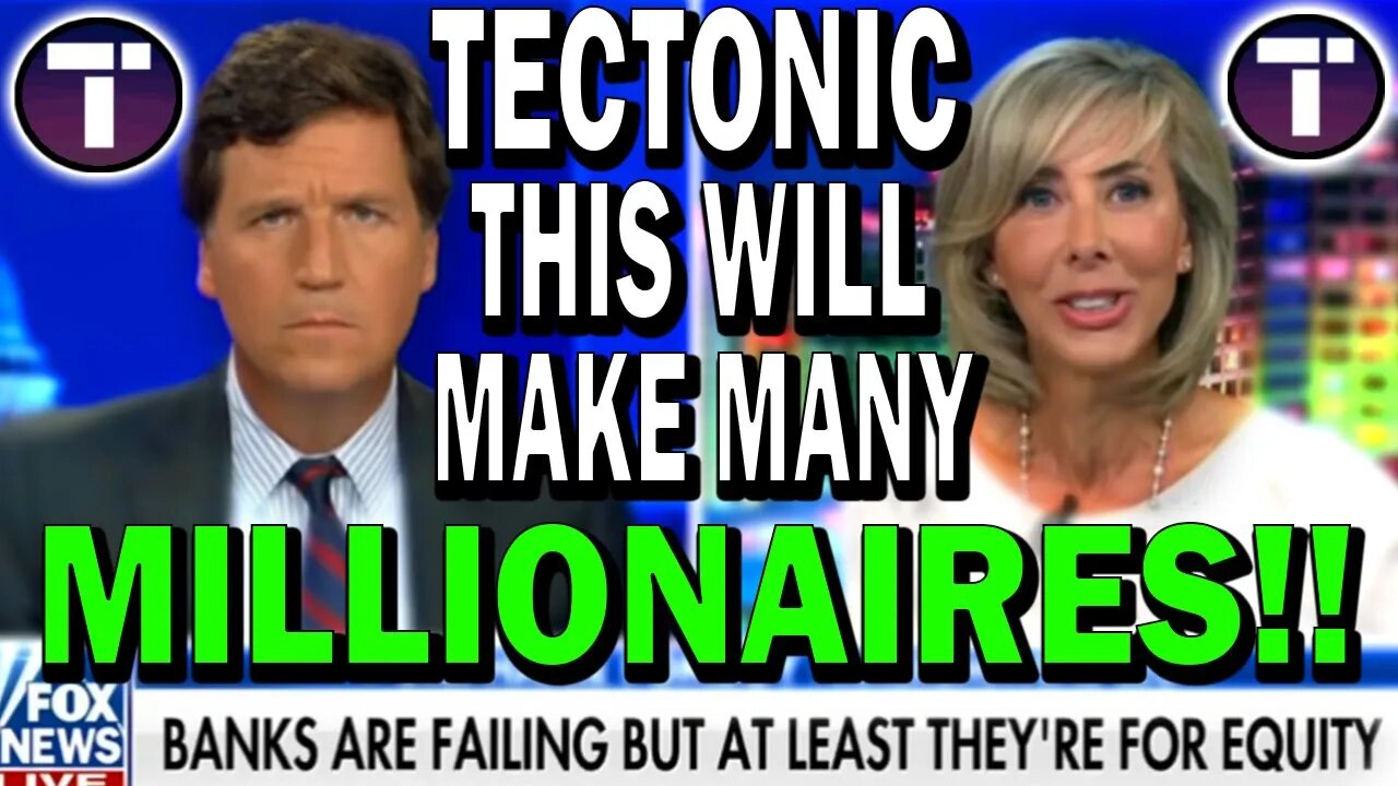 TECTONIC TUCKER CARLSON BULL CASE!! 100X TONIC RISE SOOOOOOOON ...