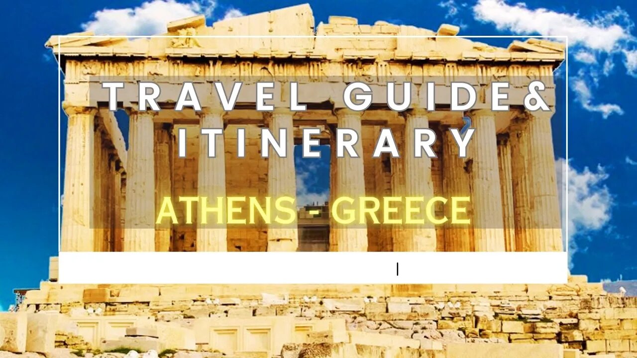 Athens Travel Guide: Unveiling the Timeless Splendor of Greece's ...
