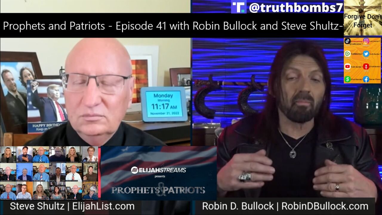 11/21/2022 Elijah Streams With Robin Bullock and Steve Shultz "Prophets ...