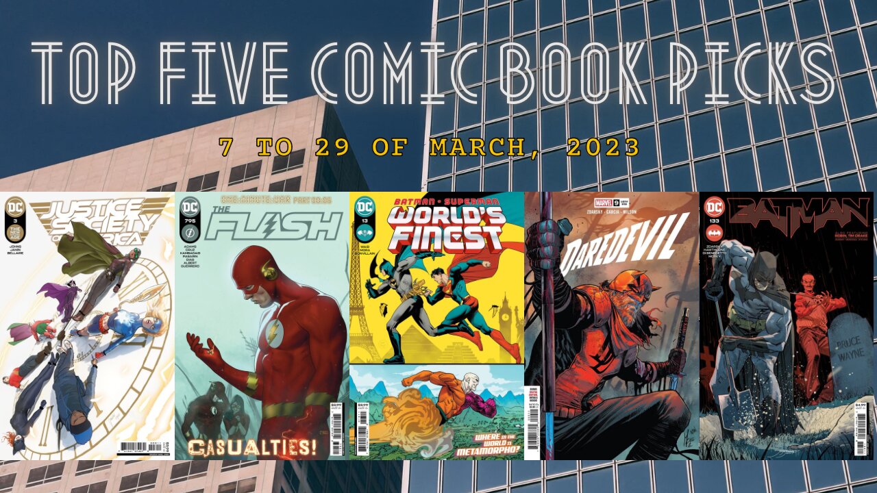 12: Top Five Comic Book Picks from March 7 to 29, 2023, featuring the ...