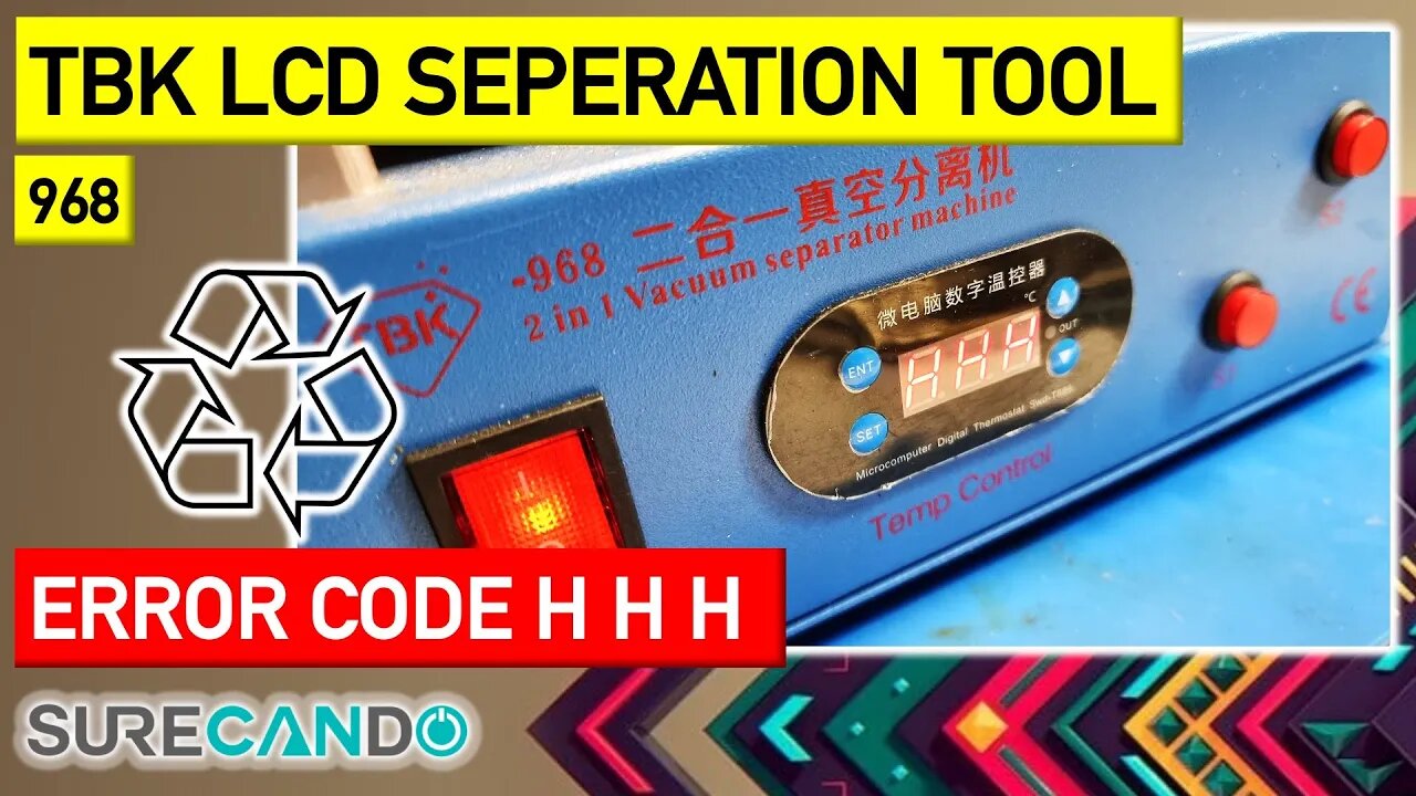 TBK 968 Vacuum LCD separator. Error Code HHH. Full disassembly and ...
