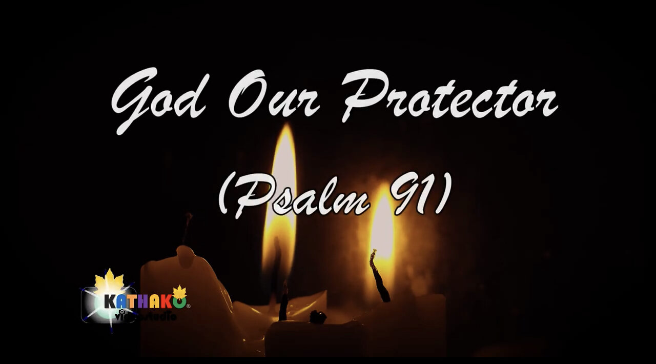 PSALM 91 God our Protector, A very Powerful Prayer for Protection (Mans ...