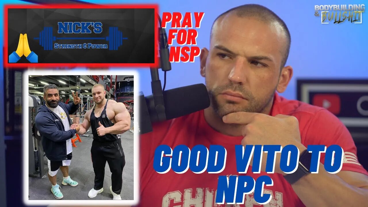 Nick Strength & Power Rushed to ER & Good Vito Joins the NPC/ IFBB Pro ...