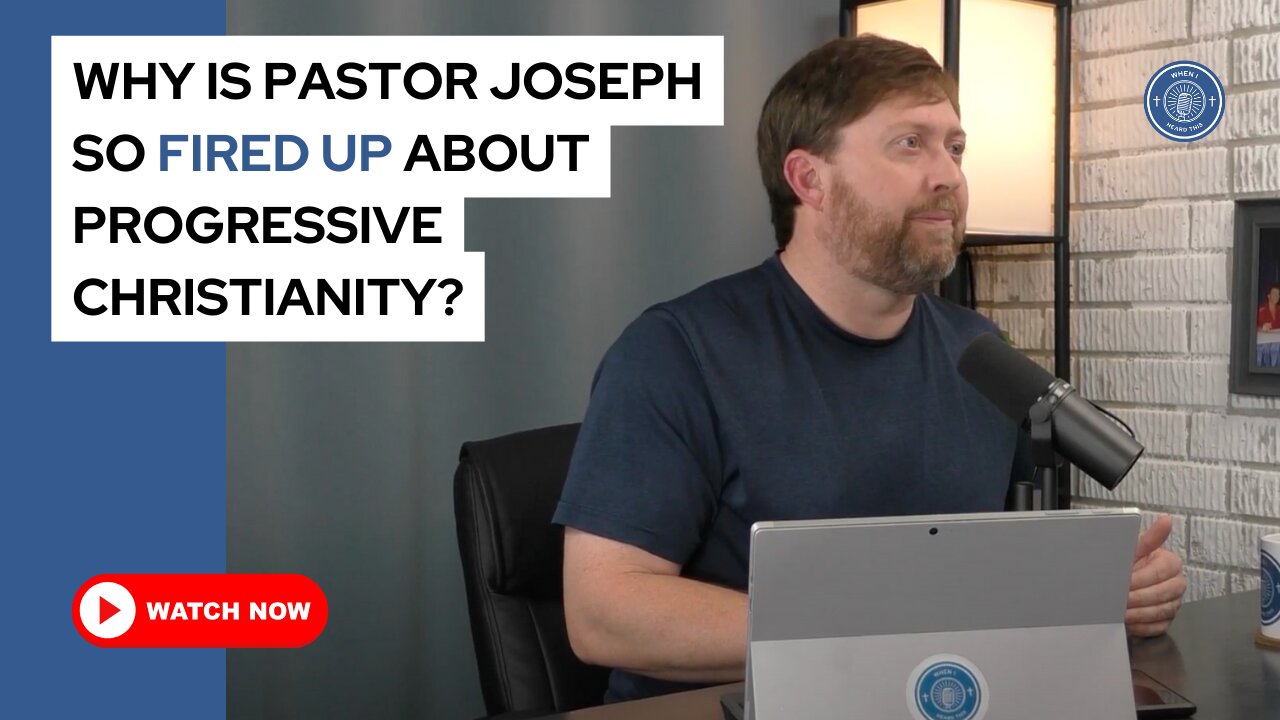 Why is Pastor Joseph so fired up about progressive Christianity?