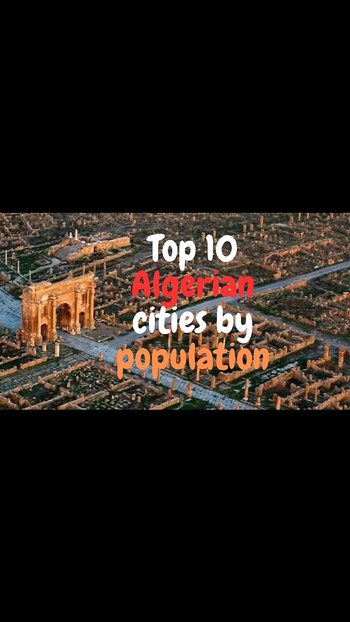 Top 10 Algerian cities by population
