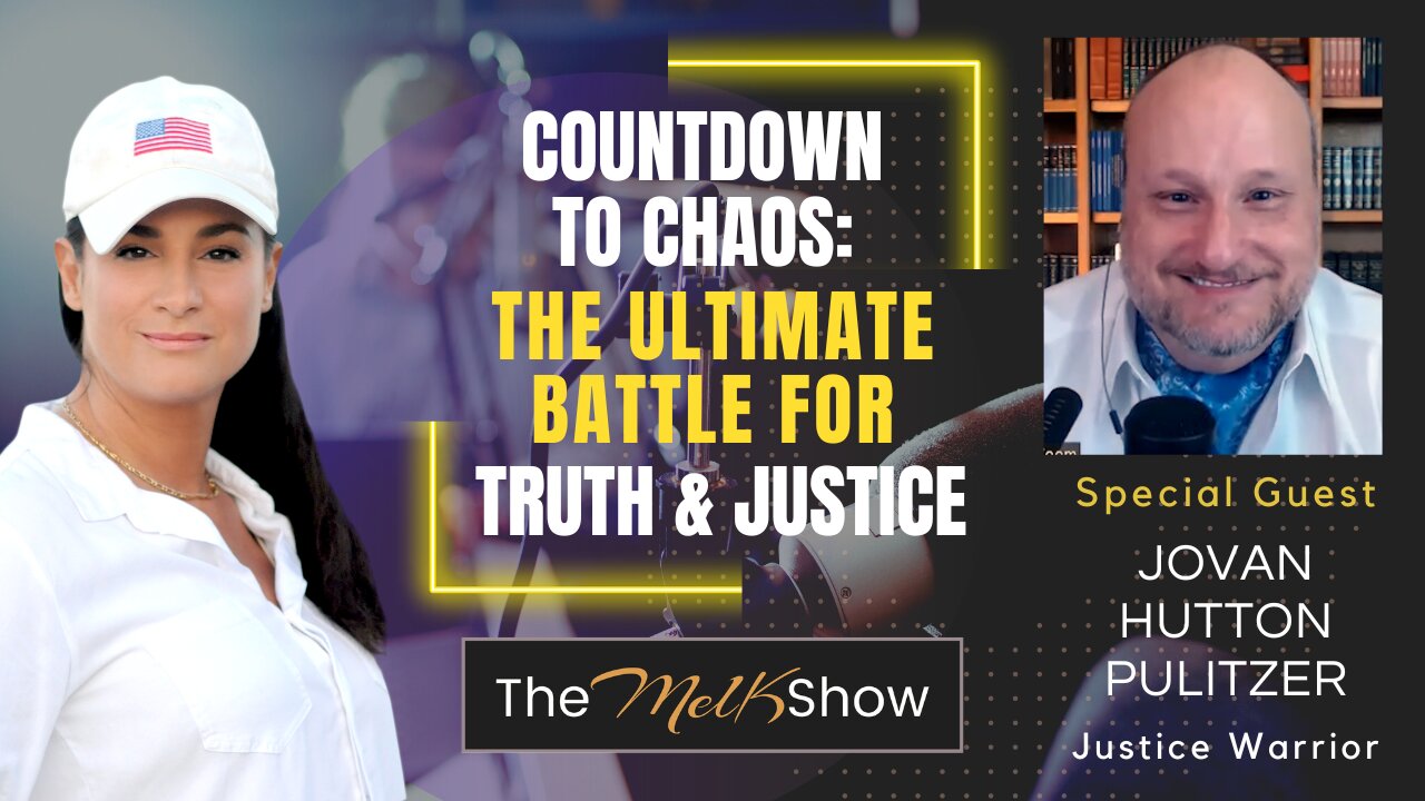 Mel K & Jovan Hutton Pulitzer | Countdown to Chaos: The Ultimate Battle ...
