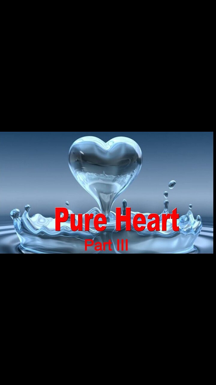A Pure Heart Part III - A Pure Heart is a Perfect Heart Stoneboro Youth ...