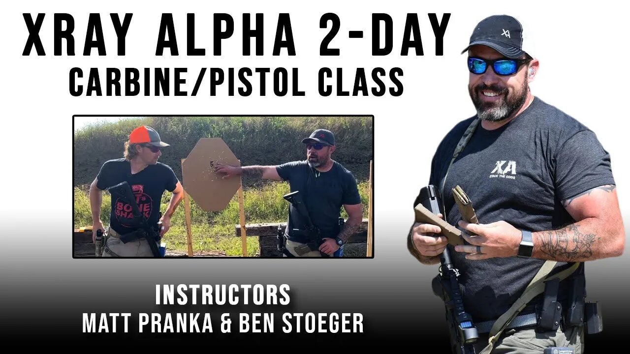 Xray Alpha 2-Day Carbine & Pistol Class w/ Matt Pranka & Ben Stoeger ...