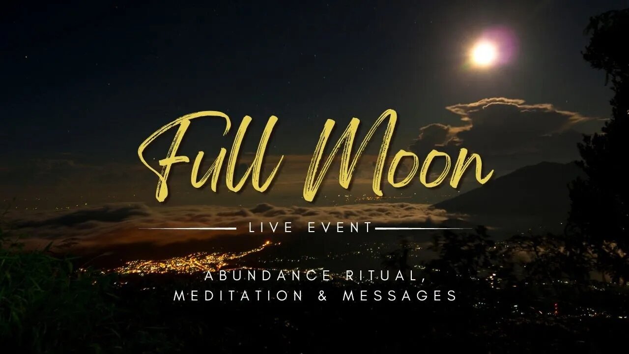 Livestream Full Moon Event TONIGHT - Full Moon Ritual, Meditation ...