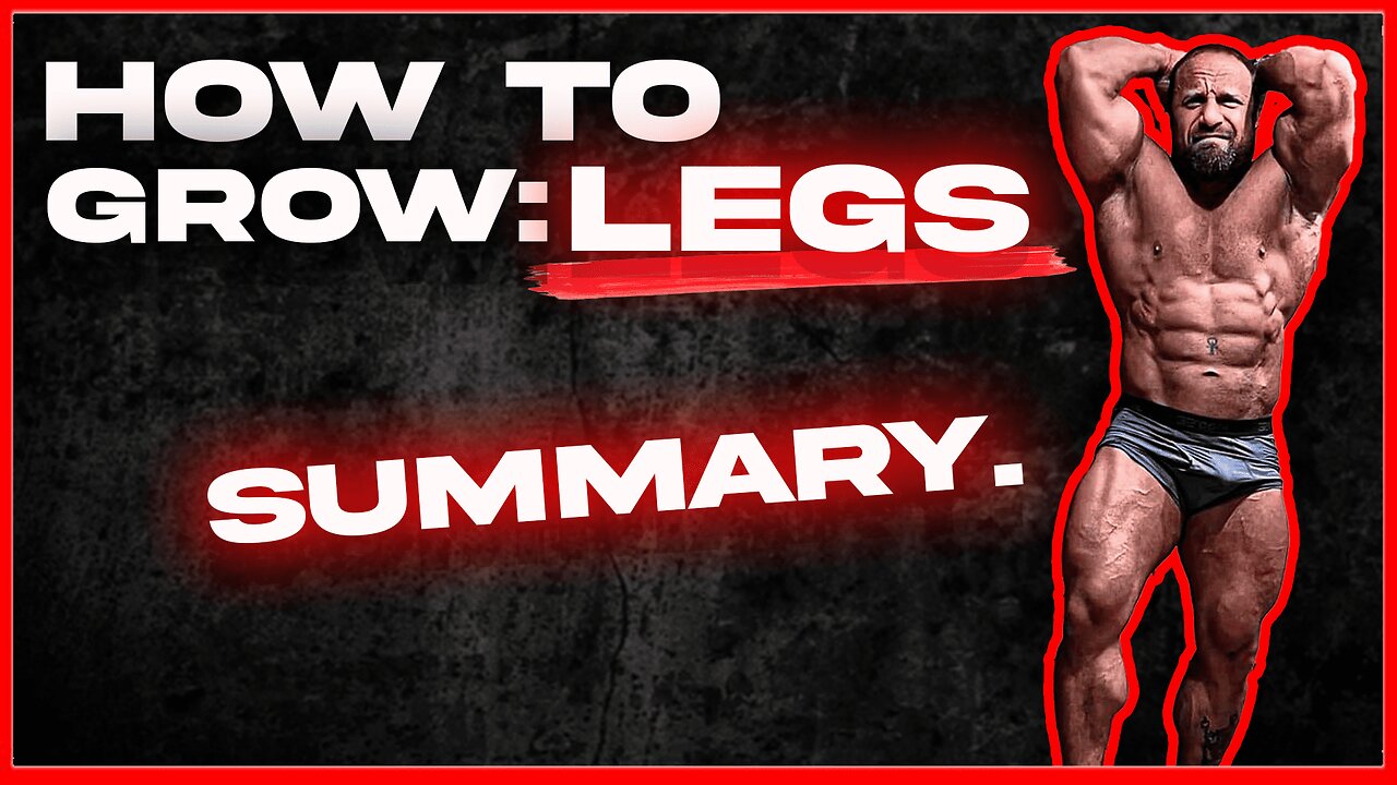 HOW TO GROW: Legs (Summary) — IFBB Pro Bodybuilder and Medical Doctor's ...