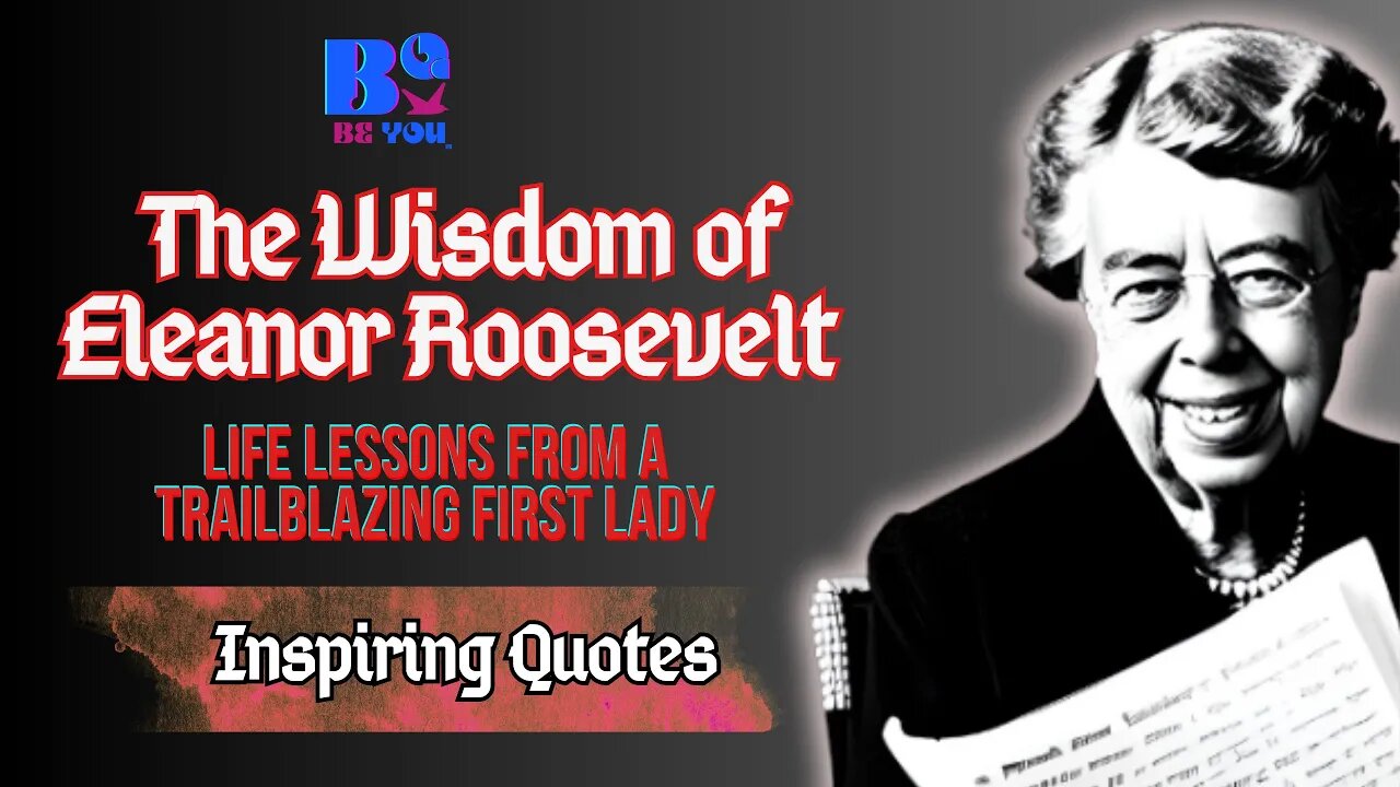 The Wisdom of Eleanor Roosevelt: Life Lessons from a Trailblazing First ...