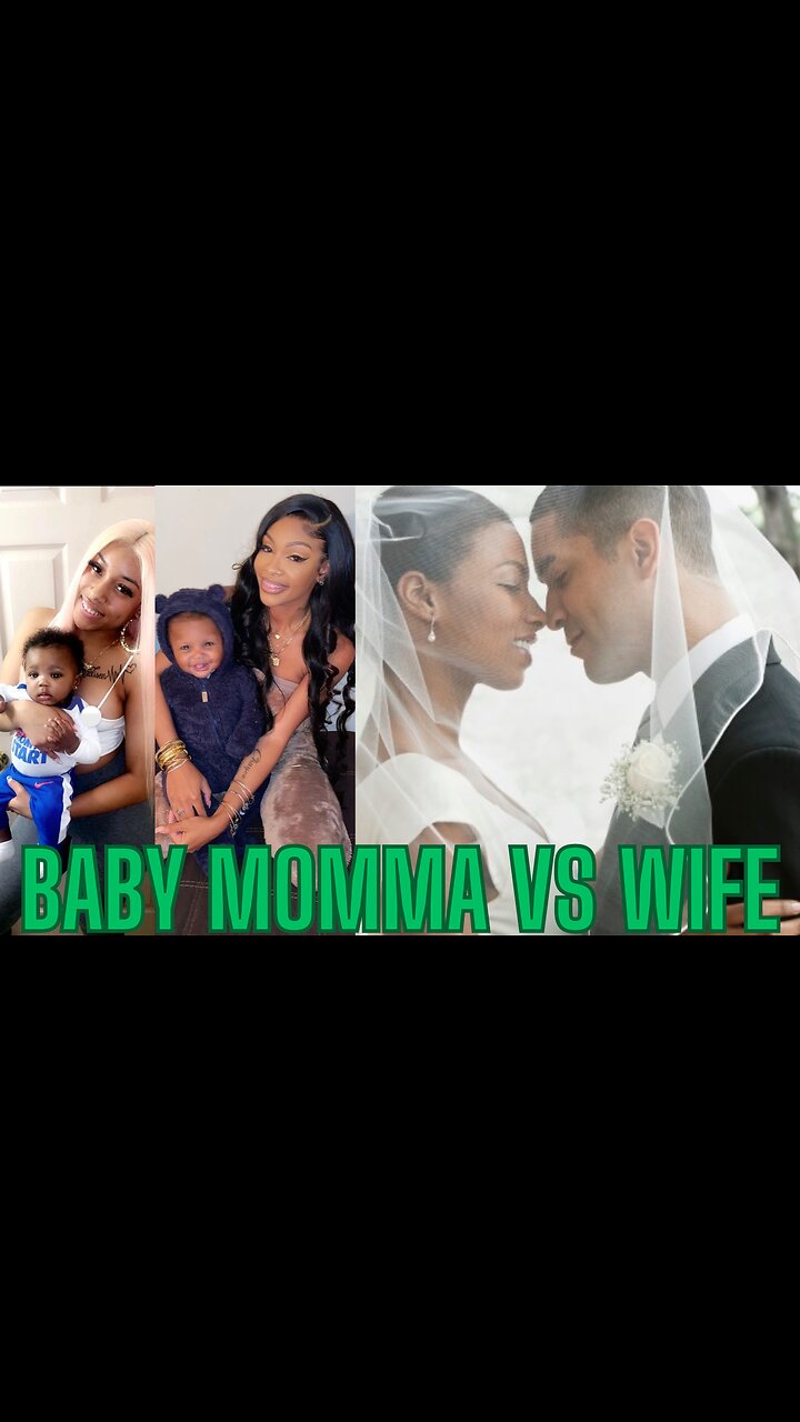 TOXIC TALK: BABBY MOMMA VS WIFE