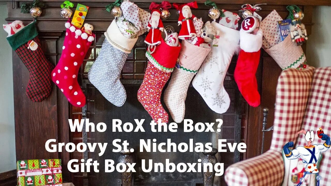 Who RoX The Box - We Get Some GROOVY Gifts for Saint Nicholas 2018 Fan ...