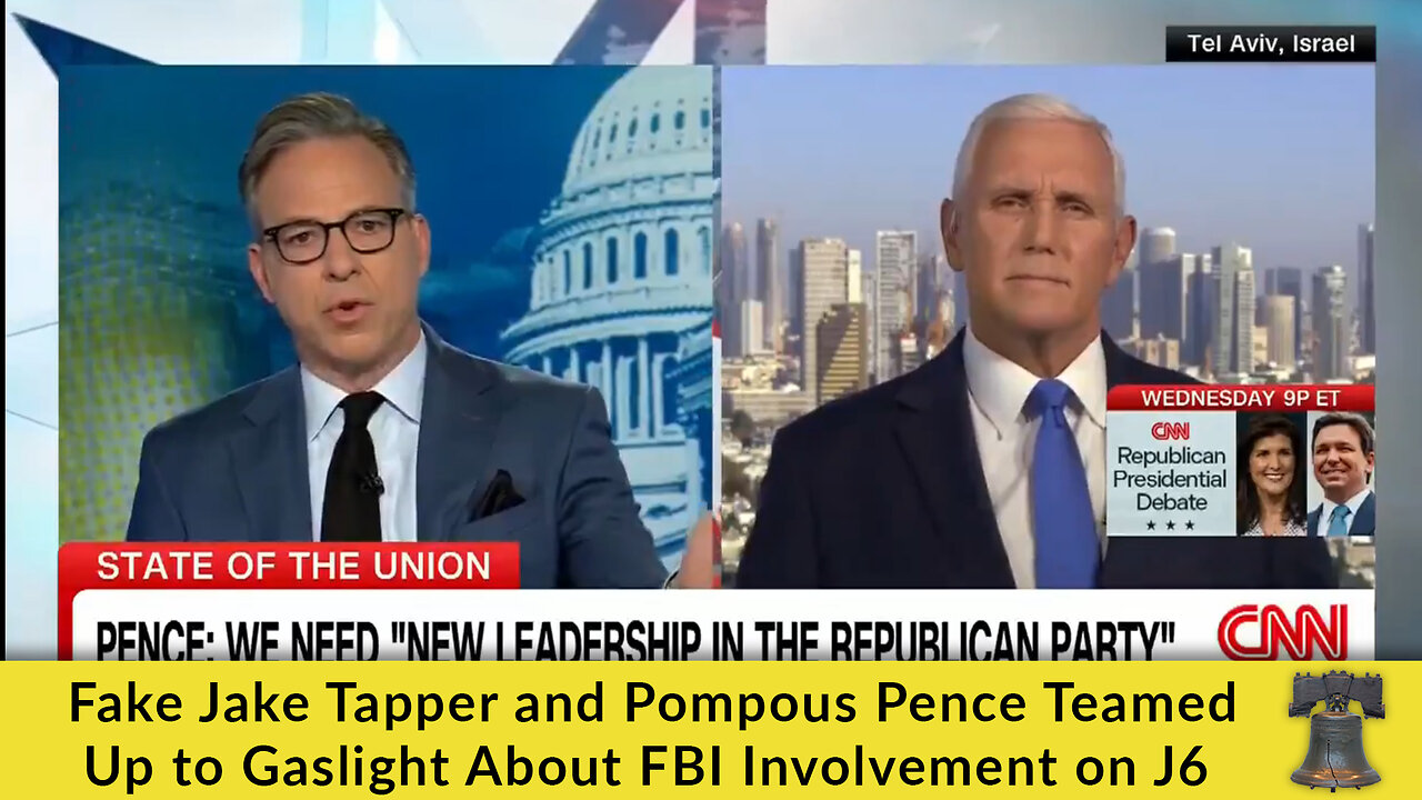 Fake Jake Tapper and Pompous Pence Teamed Up to Gaslight About FBI ...