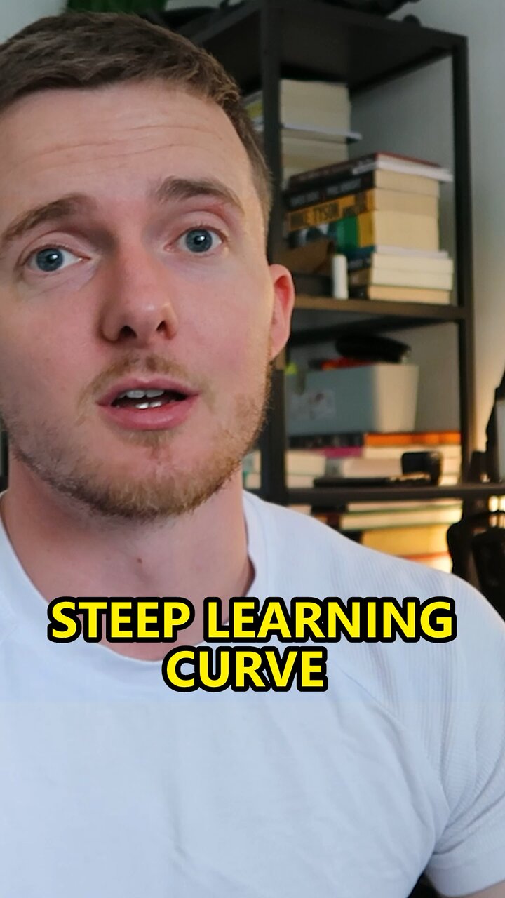 Steep learning curves!