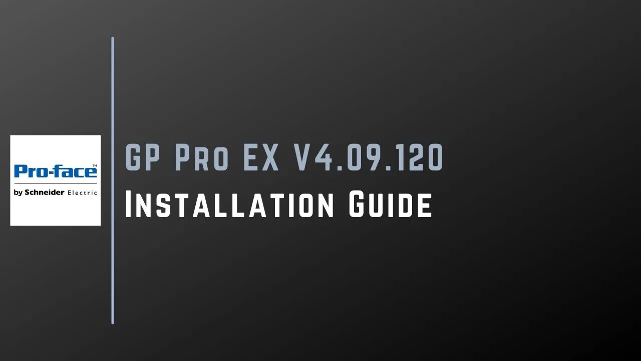 GP Pro EX V4.09.120 Installation Guide | Schneider Electric