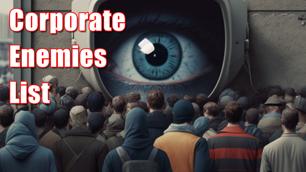 Biometric Corporate Enemies List