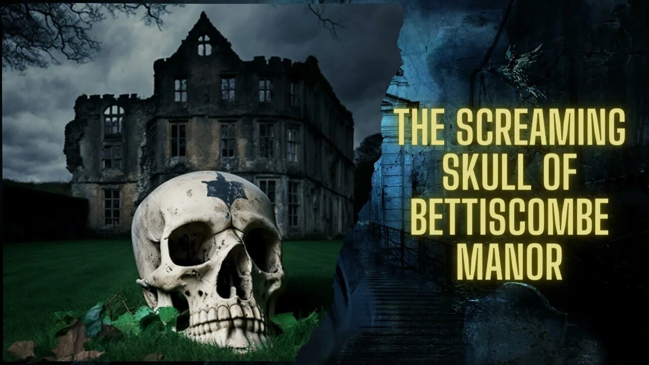 Ghost stories, The Screaming Skull of Bettiscombe Manor: A Haunting ...