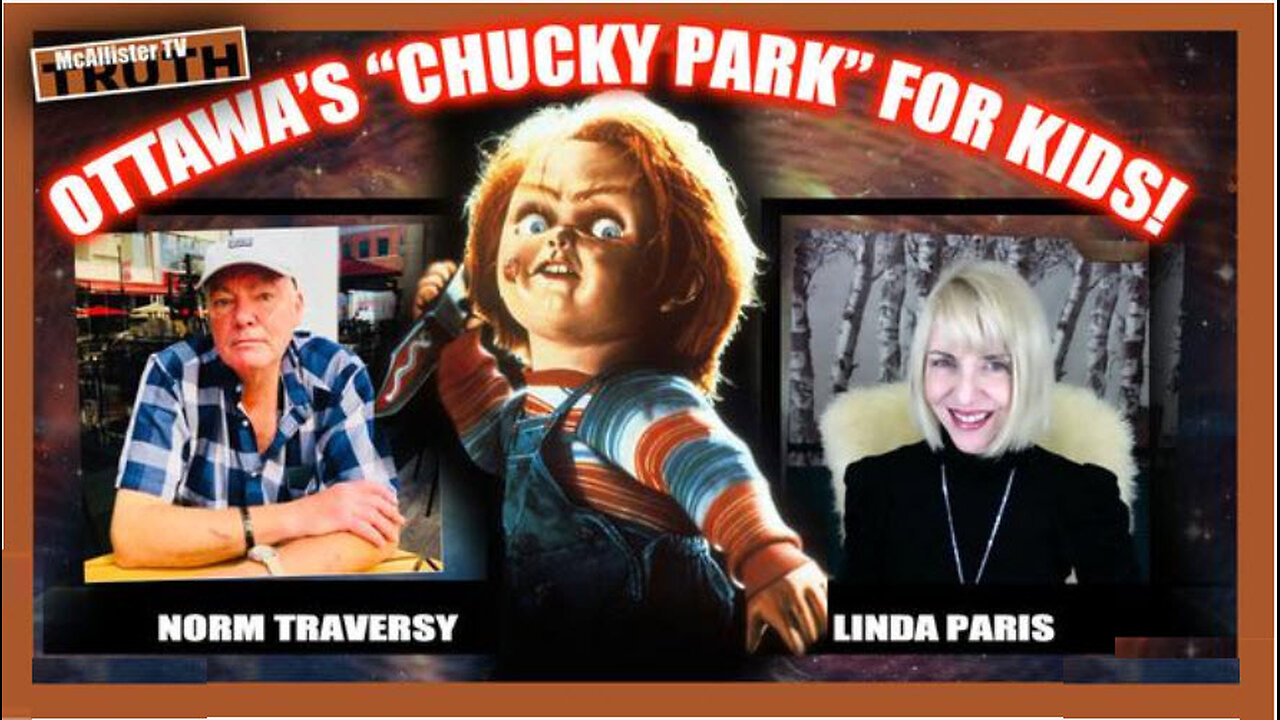 NORM TRAVERSY! OTTAWA'S CREEPY, SATANIC, FREEMASON, ILLUMINATI, CHUCKY ...