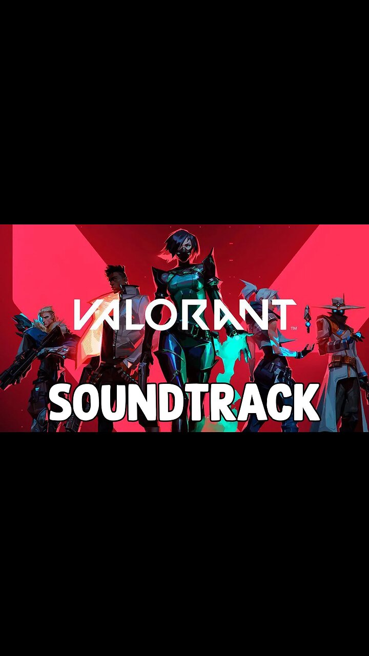 Valorant - Original Game Soundtrack
