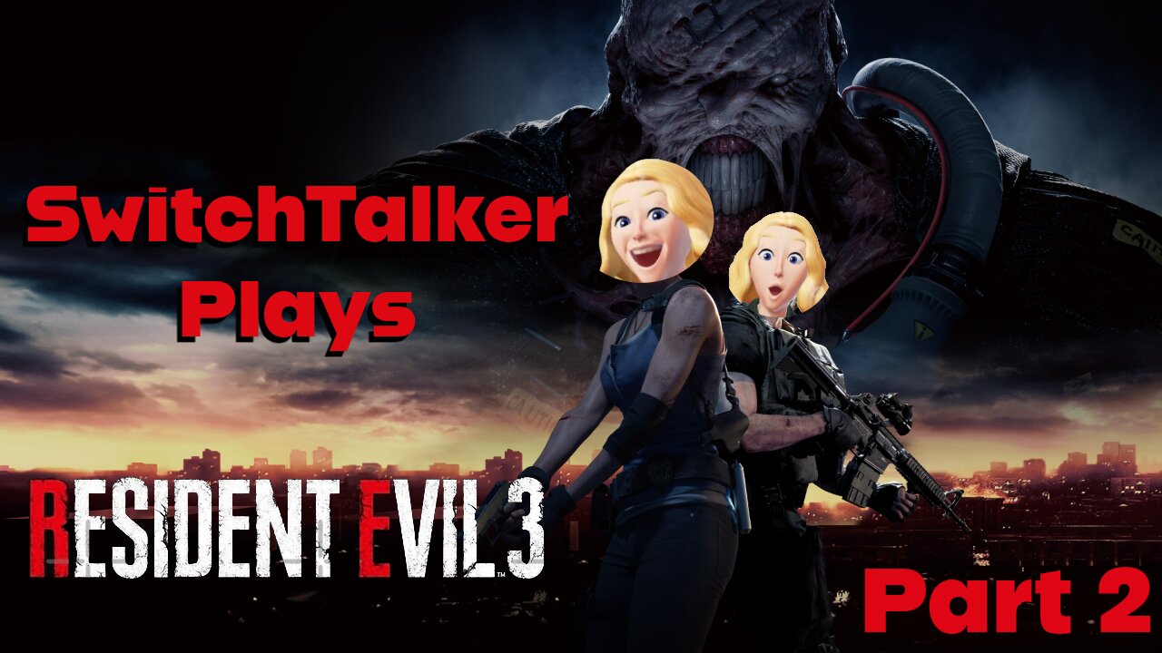 SwitchTalker Plays: Resident Evil 3 Remake Part 2 | Jill Does WHAT to ... SwitchTalker Plays: Resident Evil 3 Remake Part 2 | Jill Does WHAT to ...