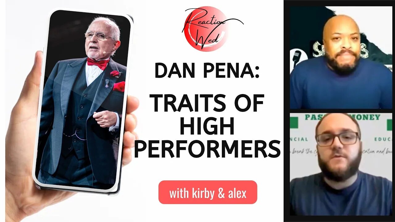 Reaction Video- Dan Pena: Traits of High Performance People : Eps. 296 ...