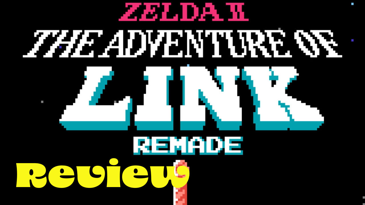 Zelda II Remastered My Review