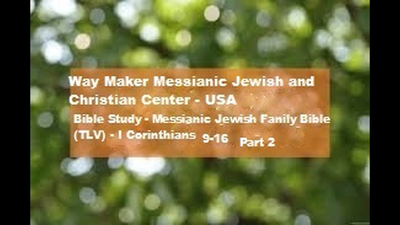 Bible Study - Messianic Jewish Family Bible - TLV - I Corinthians 9- 16 ...