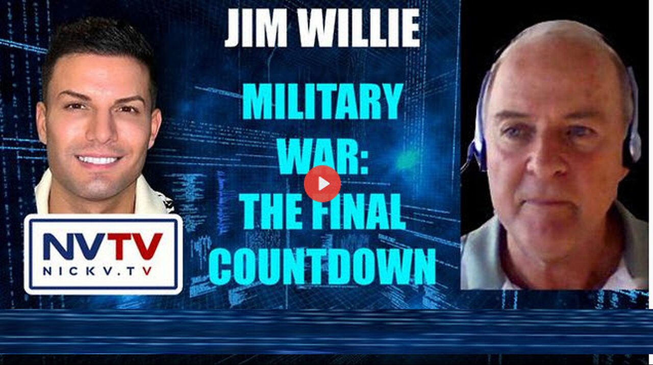 Jim Willie Discusses Military War: The Final Countdown with Nicholas ...