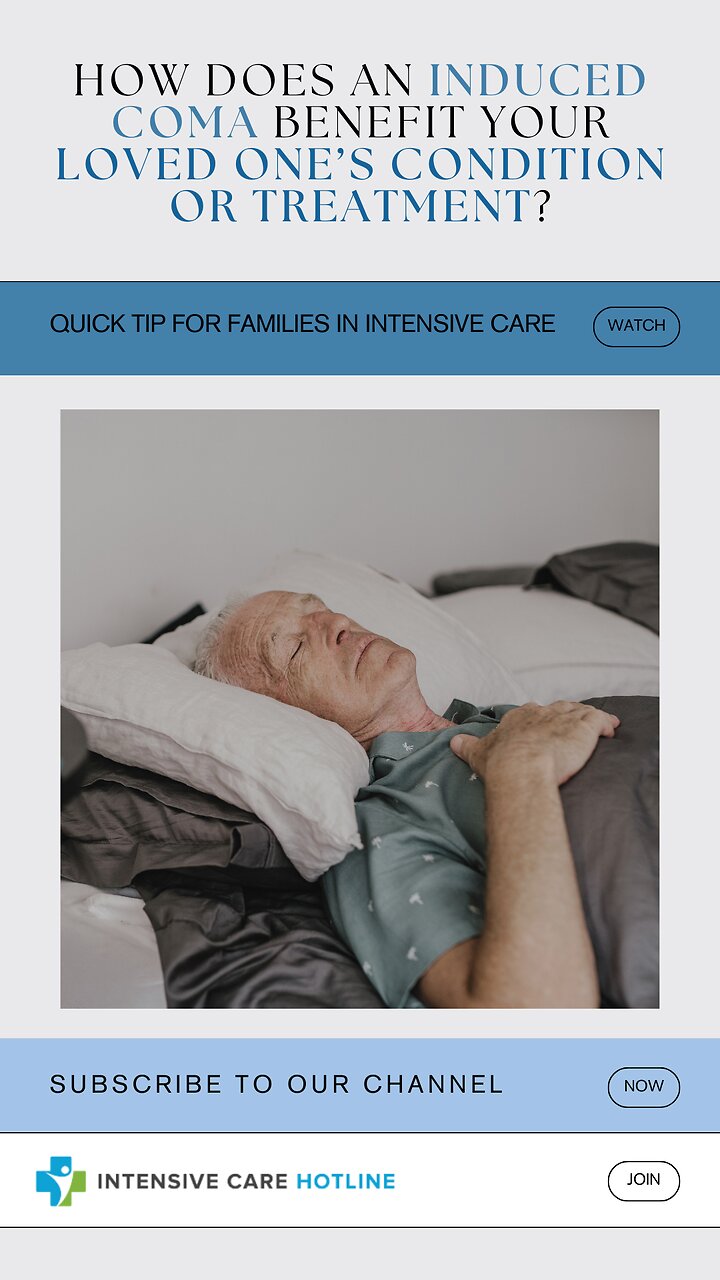 How Does An Induced Coma Benefit Your Loved One’s Condition Or Treatment?