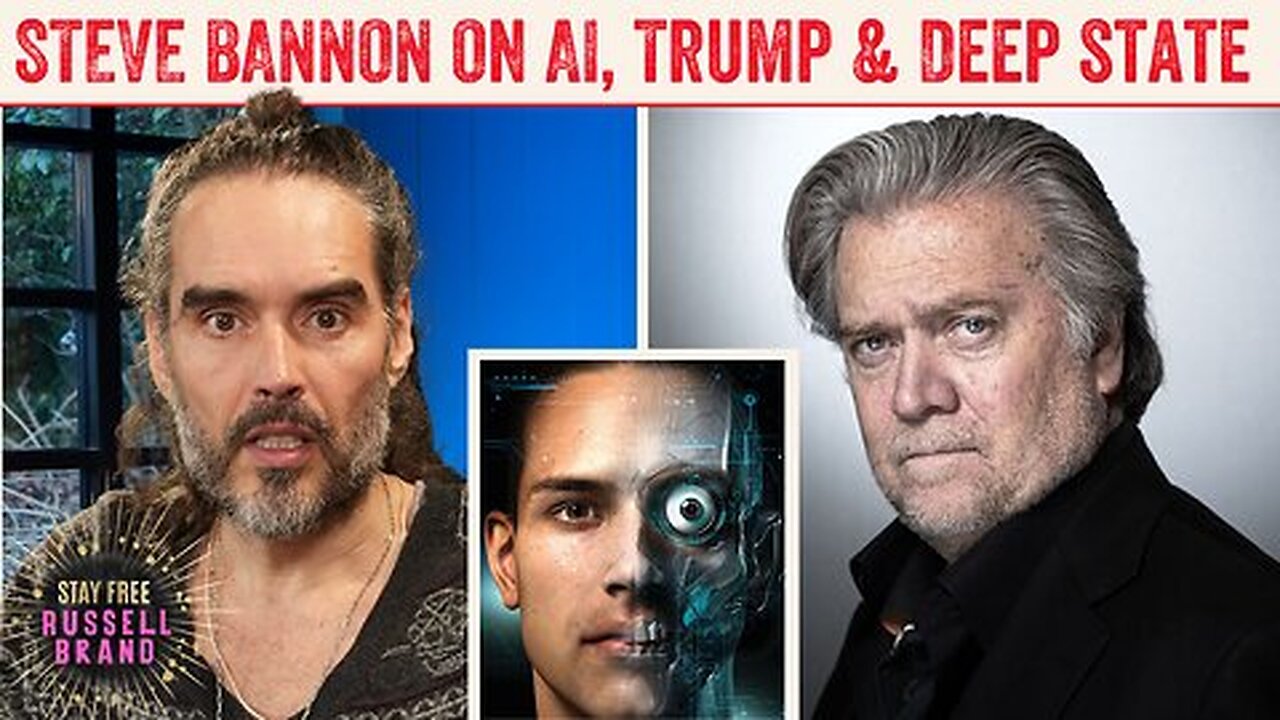 RUSSEL BRAND INTERVIEW W/STEVE BANNON (REPLAY) - Stay Free: “No One Is ...