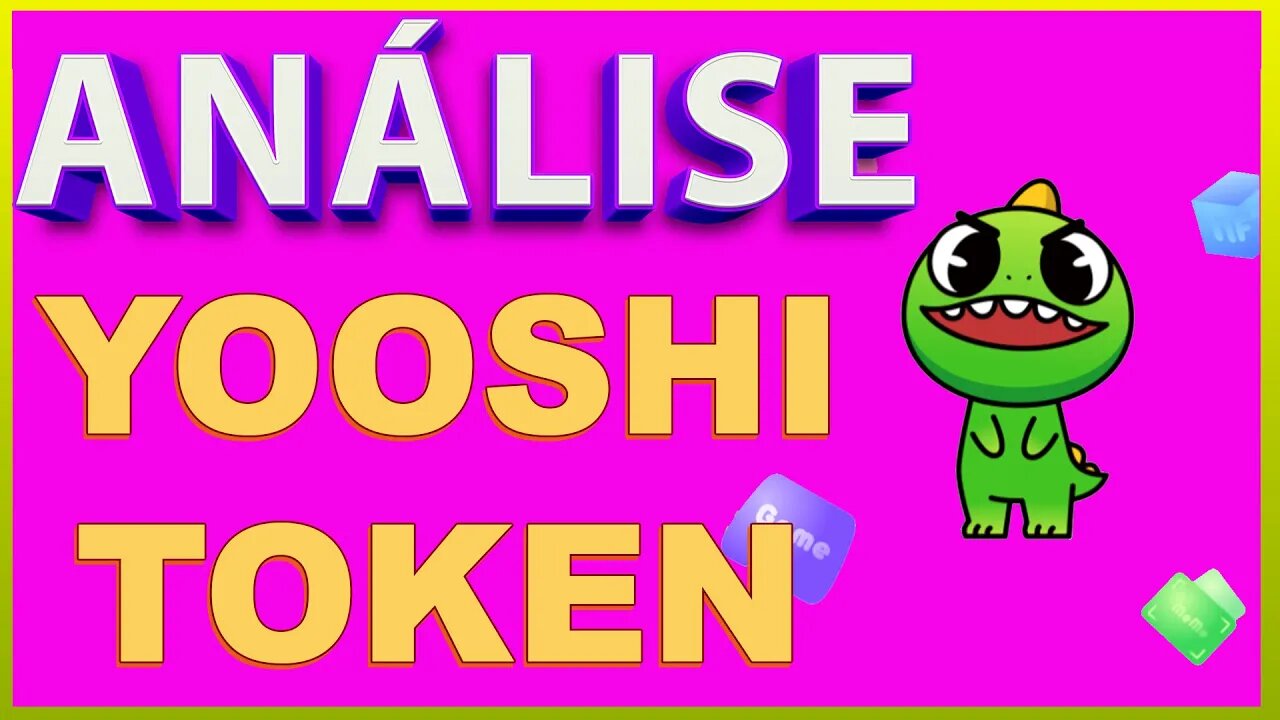 ANÁLISE YOOSHI TOKEN