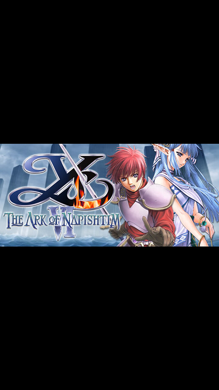 Ys VI: The Ark of Napishtim (PS2) Title & Opening Intro