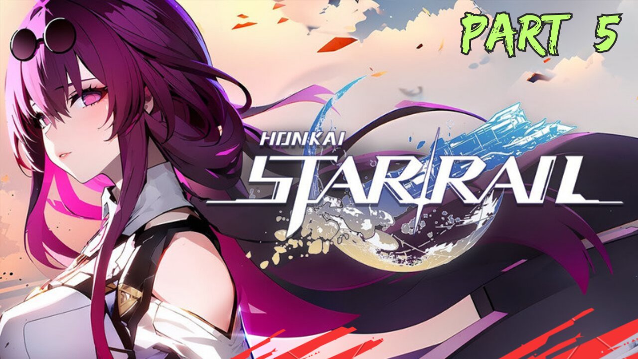 🔴Honkai Star Rail Gameplay Walkthrough Part #5 Come Chill With Me If ...