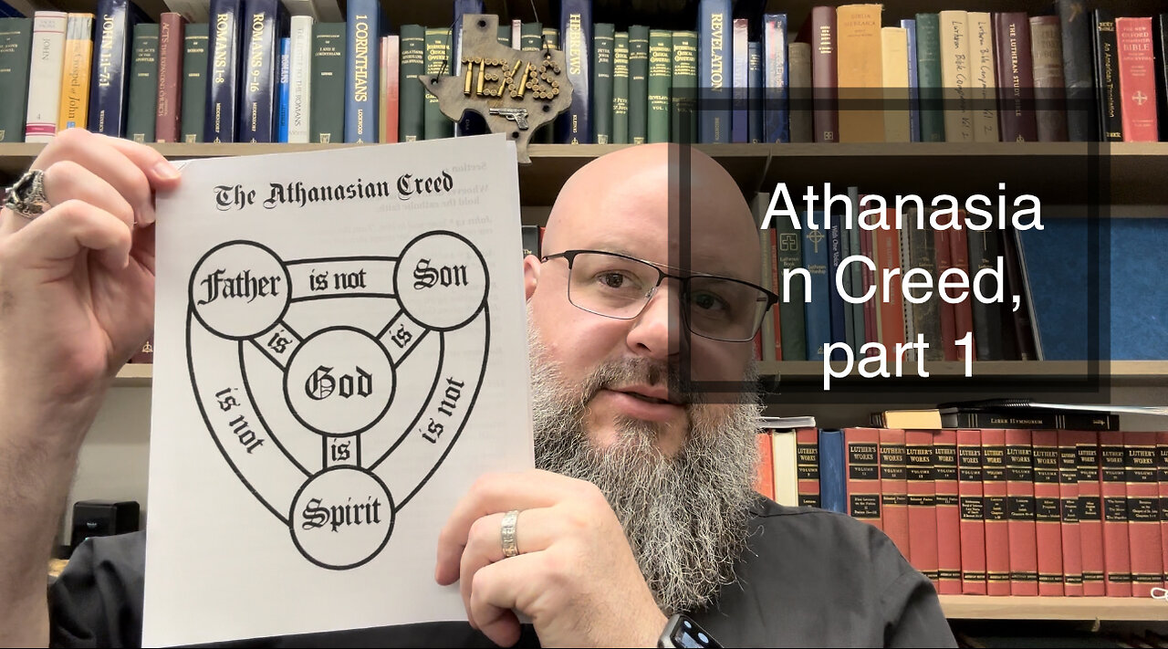 Athanasian Creed, Part 1