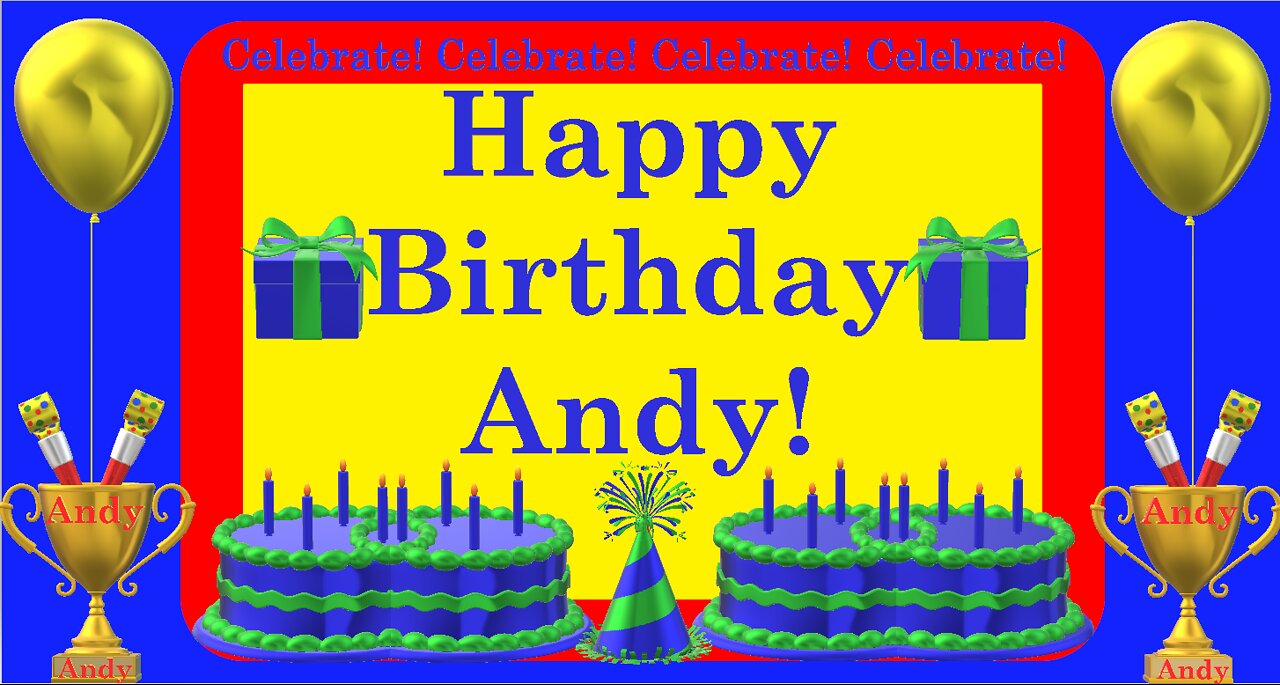 Happy Birthday 3D - Happy Birthday Andy - Happy Birthday To You - Happy ...