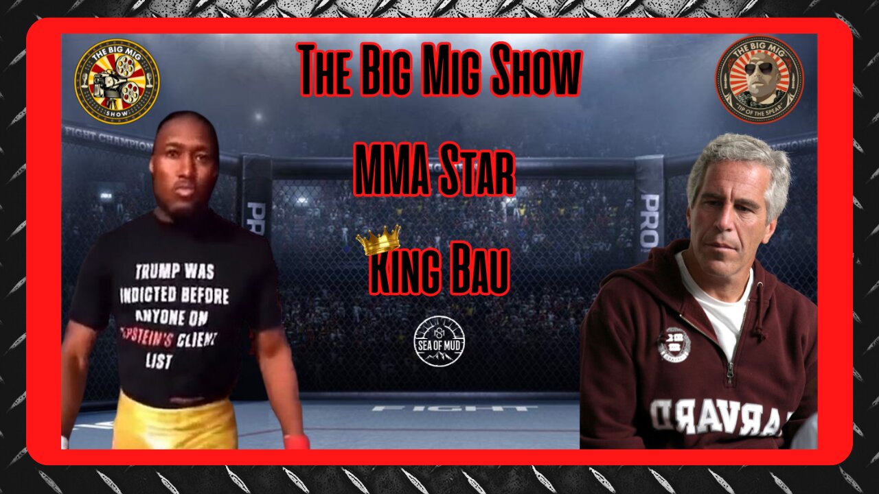 MMA STAR KING BAU ON THE BIG MIG HOSTED BY LANCE MIGLIACCIO & GEORGE ...