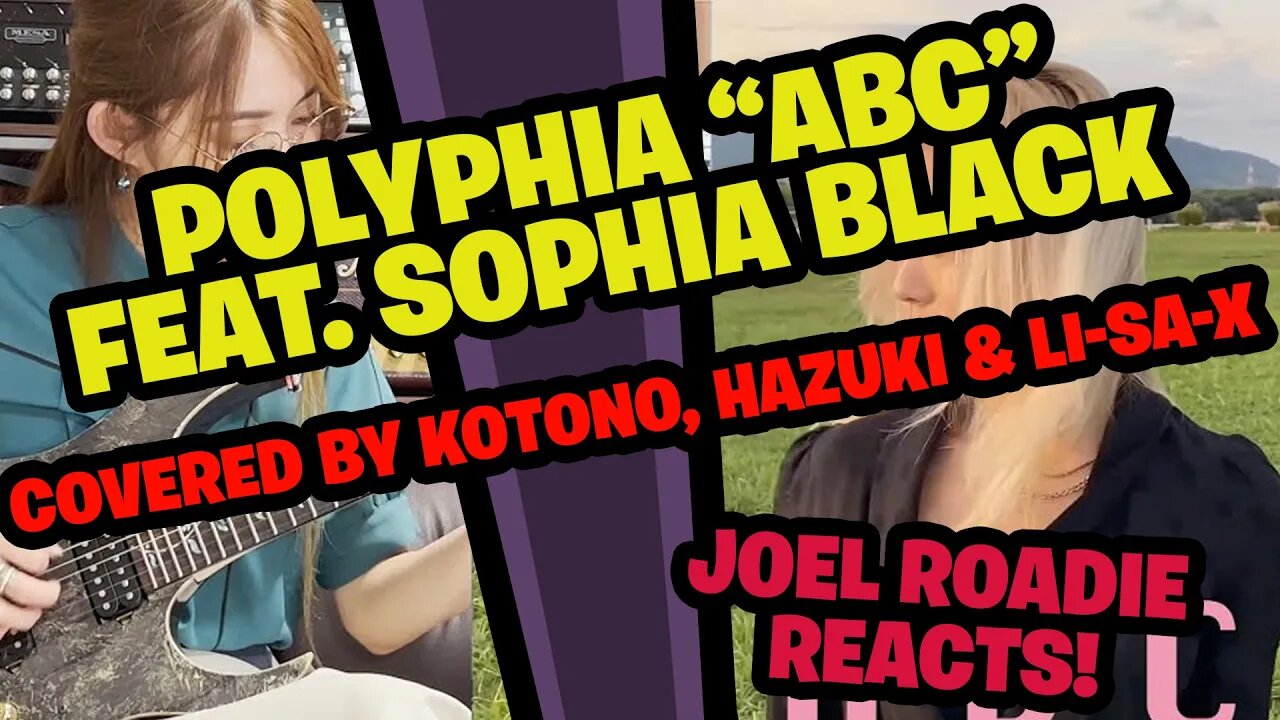 Polyphia - "ABC" feat. Sophia Black / covered by Kotono, Hazuki and Li ...